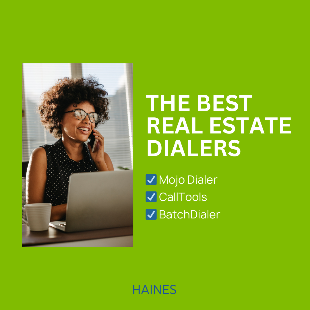 The Best Real Estate Dialers (And How to Fill Them) - HAINES