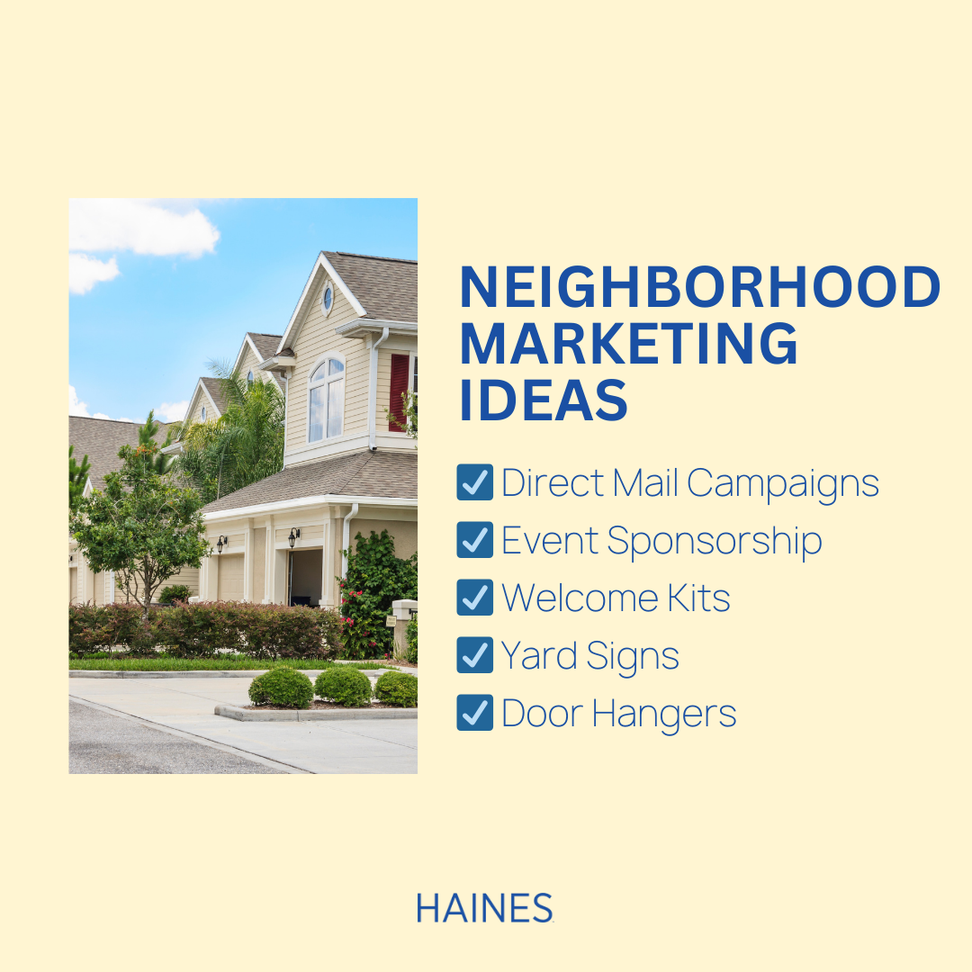 How to Use Neighborhood Marketing in Real Estate - HAINES